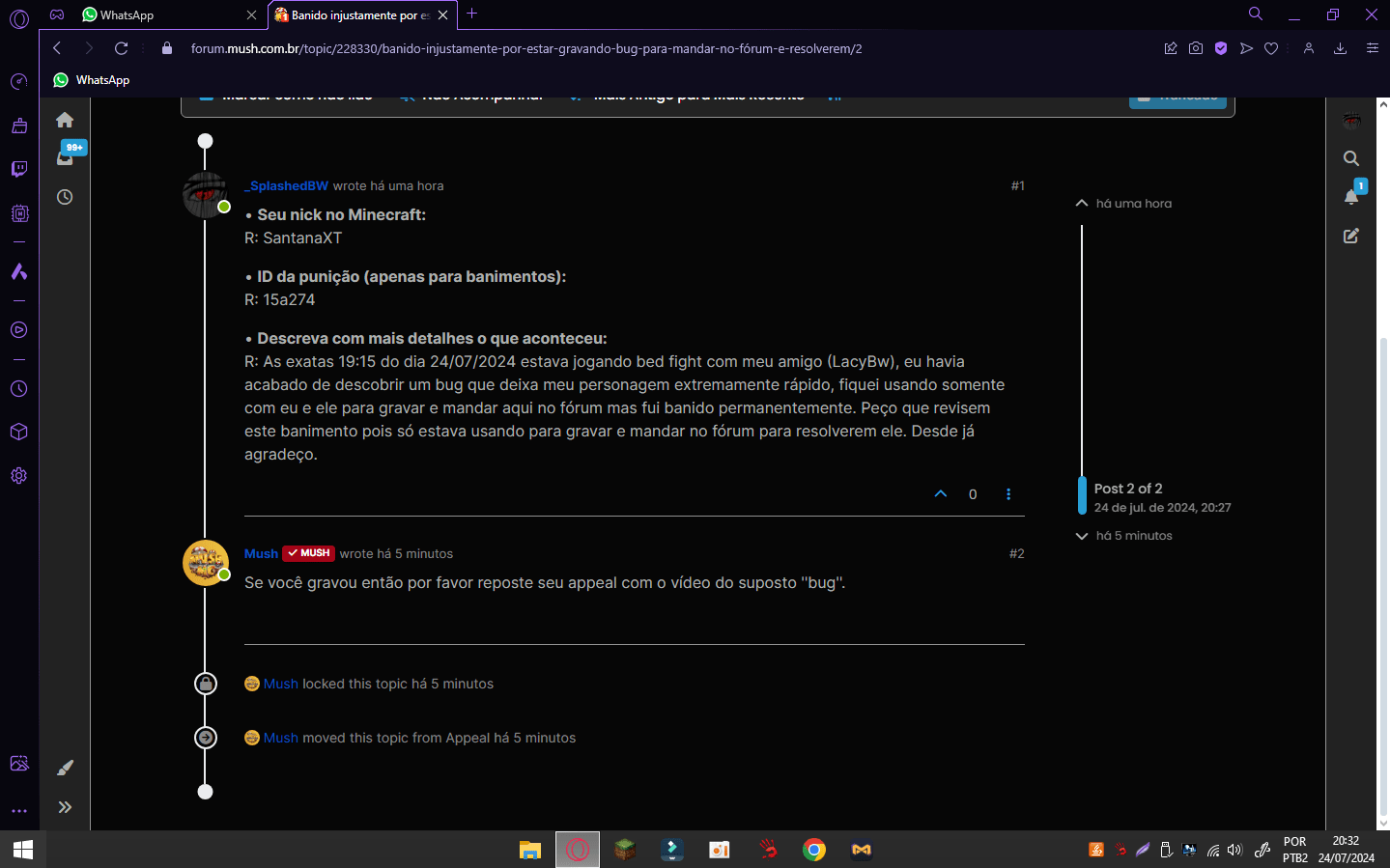 Post #2 sobre meu banimento injusto... | Fórum Mush